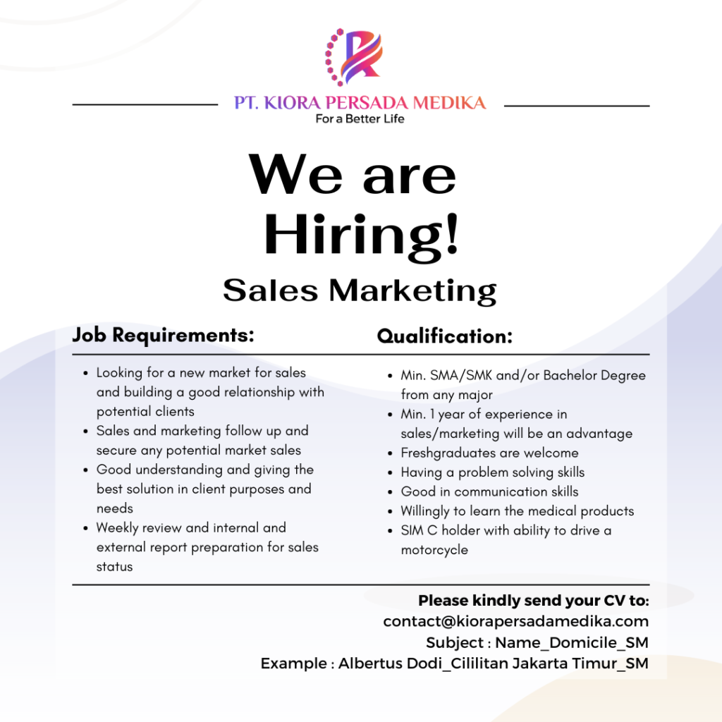 Position: Sales Marketing - PT Kiora Persada Medika